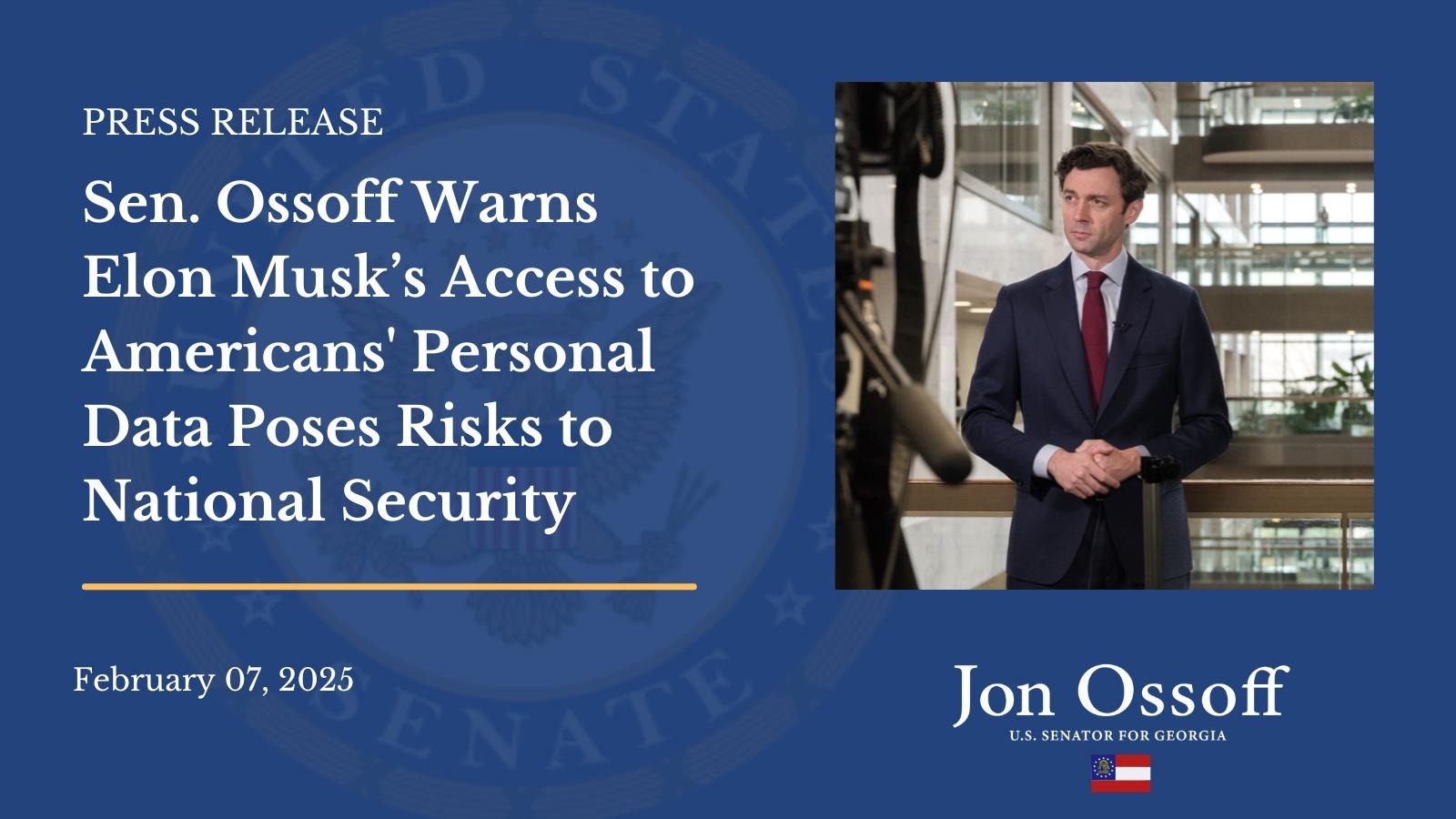 Sen. Ossoff Warns Elon Musk’s Access to Americans' Personal Data Poses ...